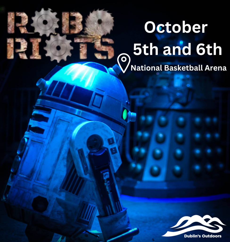 Robo Riots 2024 - Dublin's Outdoors